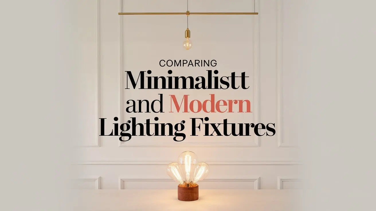 Comparing Minimalist and Modern Lighting Fixtures – Seus Lighting